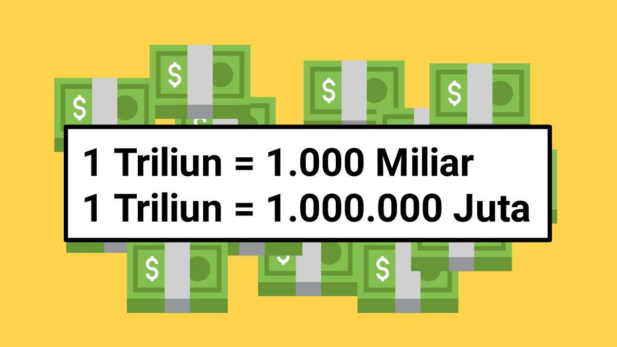 1 Triliun Ada Berapa Miliar Dan Berapa Juta Cilacap Klik
